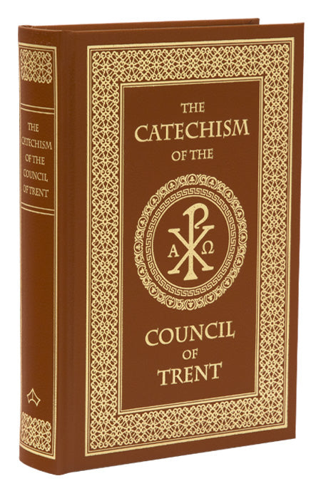 Catechism of the Council of Trent (Premium Hardcover) – Latin Mass ...