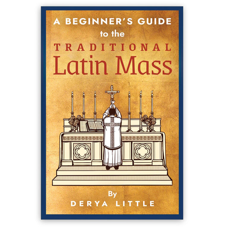 Blessed Be God The Complete Traditional Catholic Prayer Book Latin
