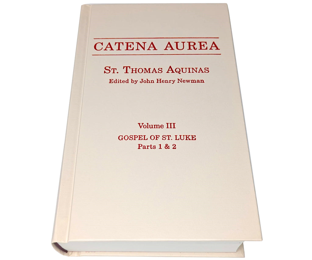 Catena Aurea (Complete Set) | Aquinas' Commentary on the Four Gospels ...