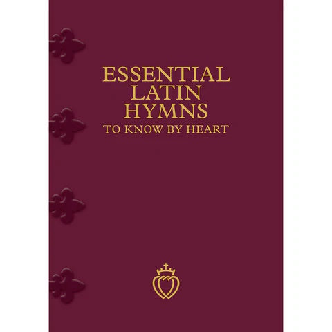Essential Latin Hymns to Know by Heart (Booklet) – Latin Mass Helper Store