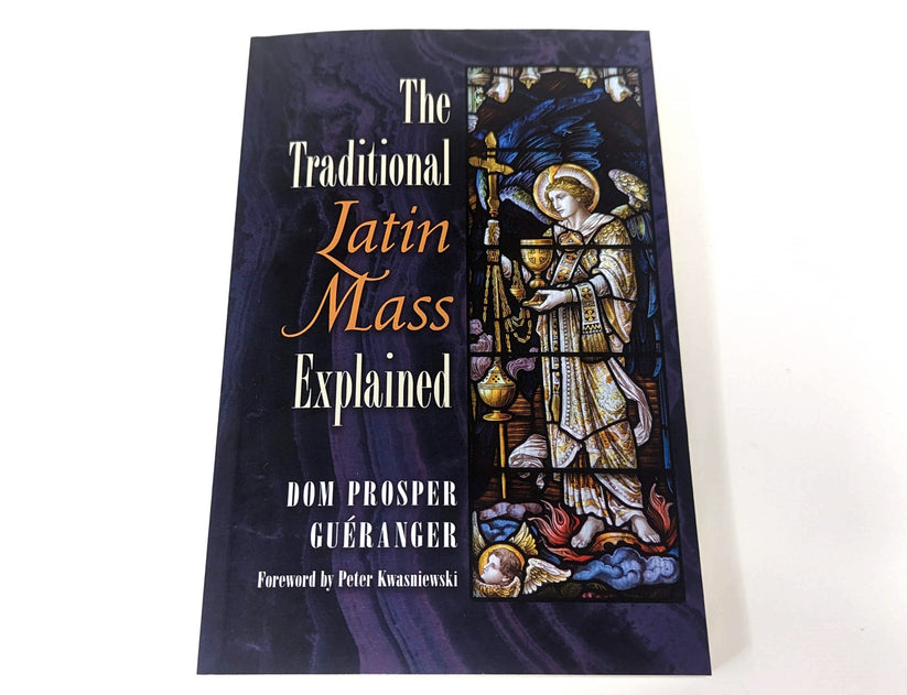 The Traditional Latin Mass Explained - Latin Mass Helper Store